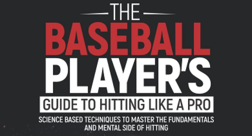 Baseball Player’s Guide To Hitting Like A Pro - Book Corner